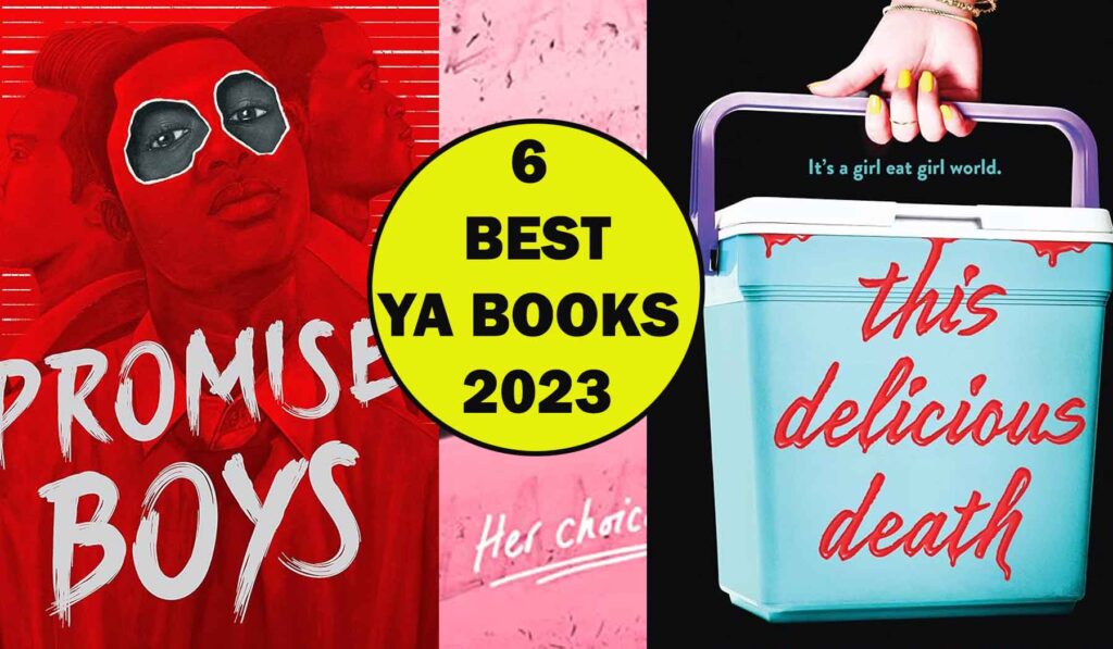 6 Best YA Books Of 2023 Worlds Best Story 6-best-ya-books-of-2023-worlds-best-story